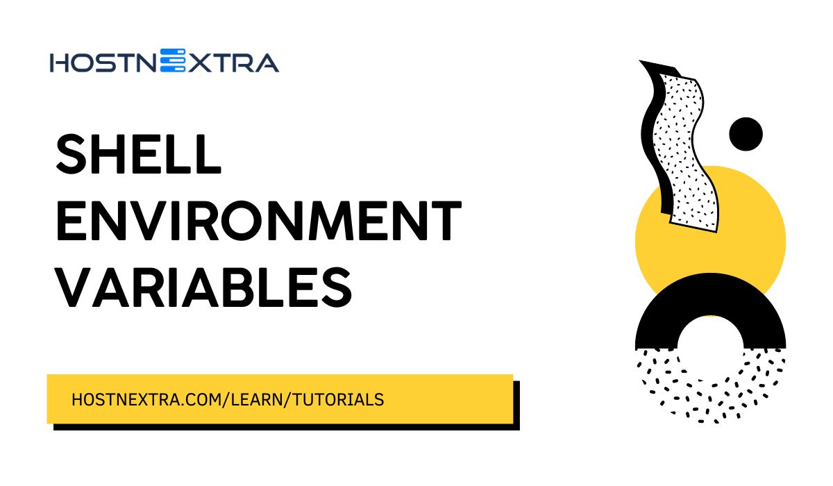Introduction to Shell Environment Variables - HostnExtra