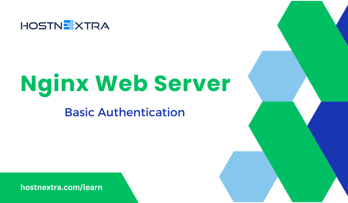 Apply Basic Authentication With Nginx Chapter - HostnExtra Apply Basic Authentication With Nginx Chapter - HostnExtra